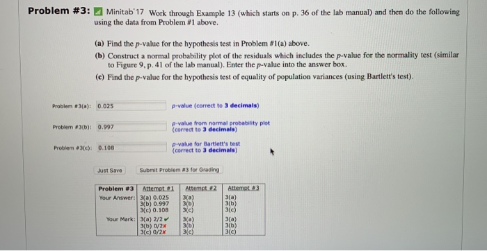 Solved Problem #3: . Minitab 17 Work through Example 13 | Chegg.com