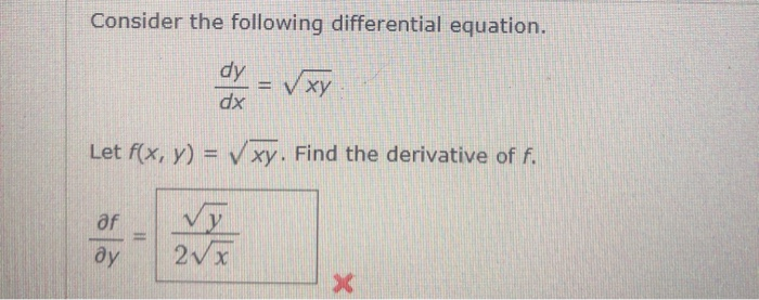 Solved Consider the following differential equation. dy - | Chegg.com
