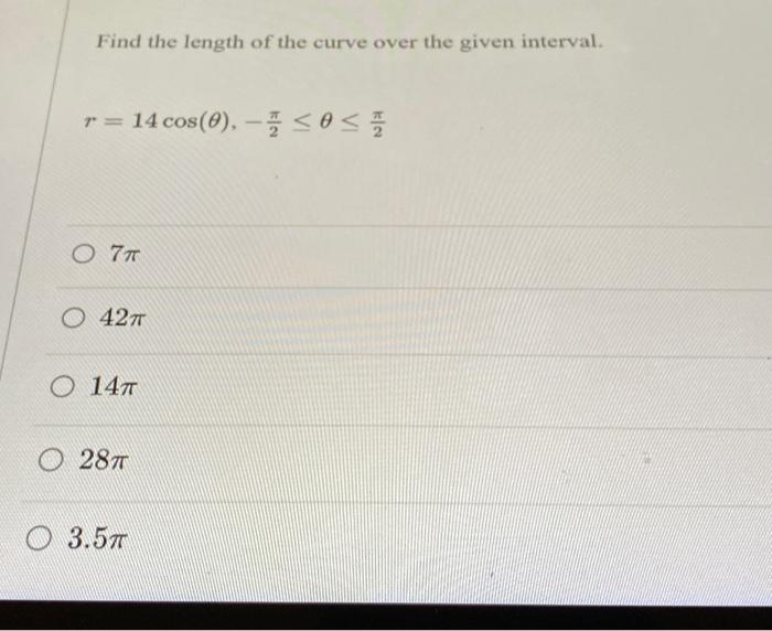 Solved Find the length of the curve over the given interval. | Chegg.com