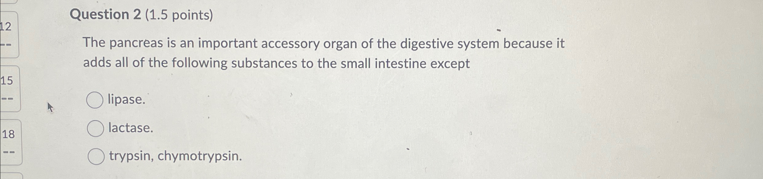 Solved Question 2 (1.5 ﻿points)The pancreas is an important | Chegg.com