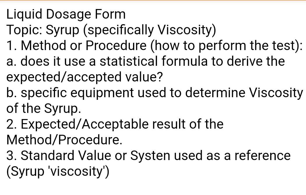 Solved Liquid Dosage Form Topic: Viscosity of Syrup 1. What | Chegg.com