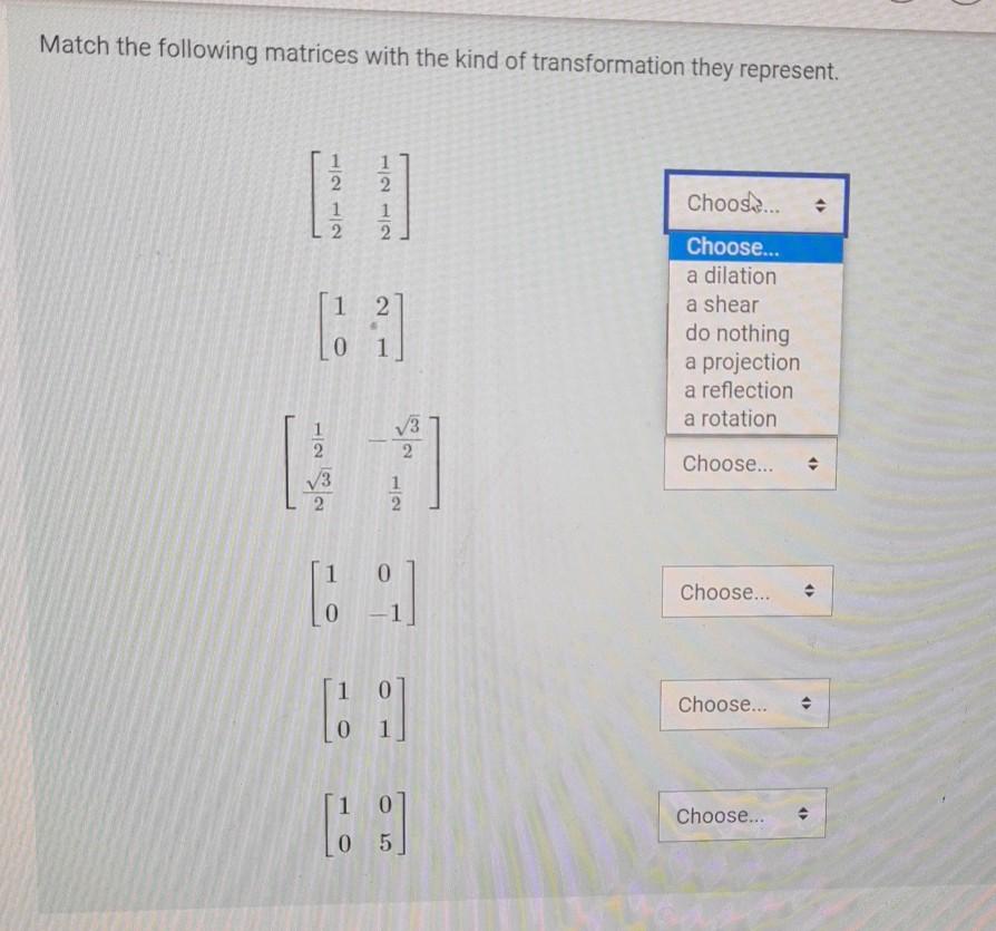 Solved Match the following matrices with the kind of | Chegg.com