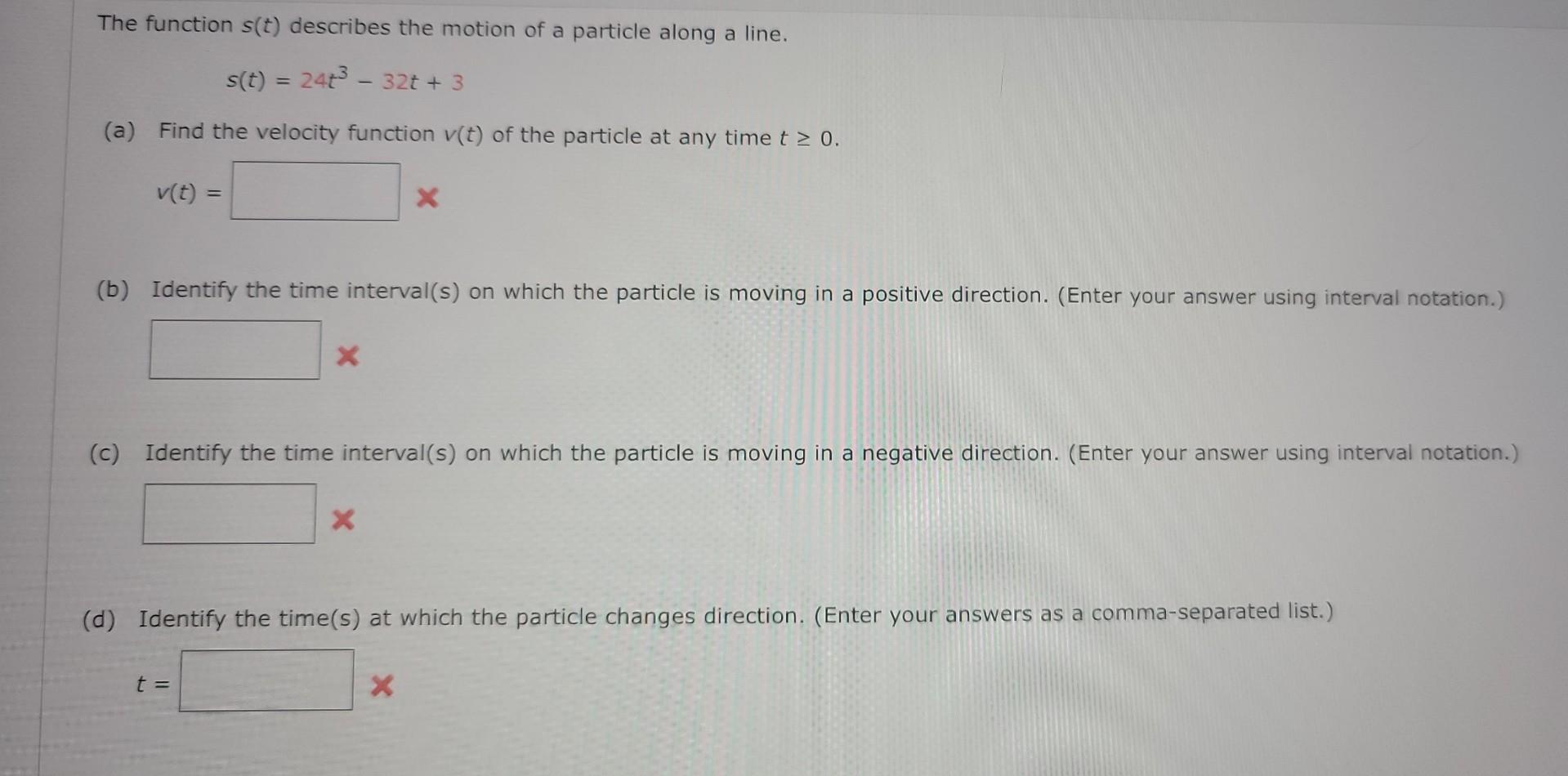 Solved The function s(t) describes the motion of a particle | Chegg.com