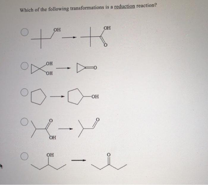 Solved Which of the following transformations is a reduction | Chegg.com