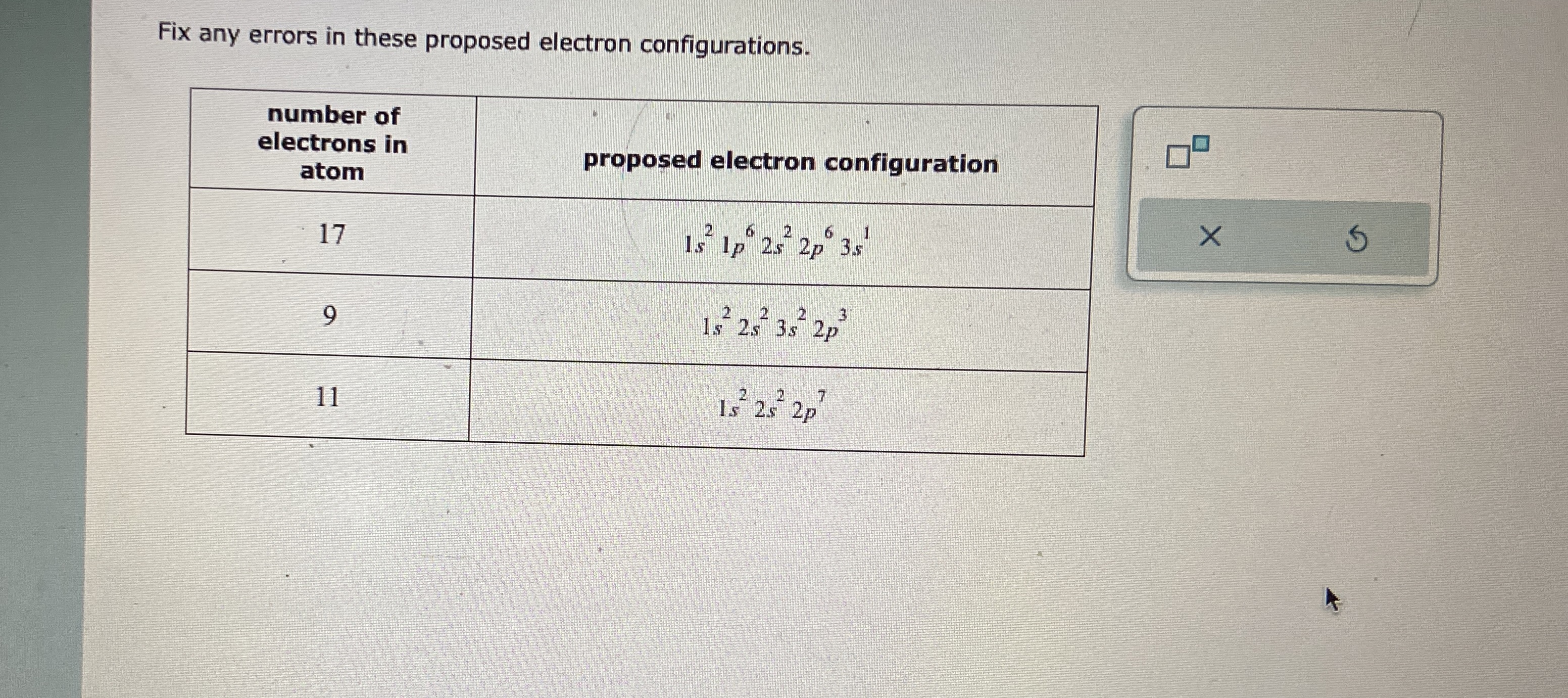 Solved Fix any errors in these proposed electron | Chegg.com