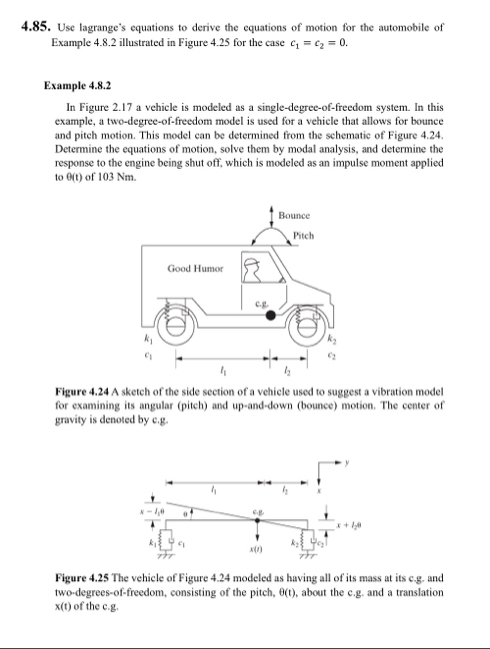 Solved 4.85. ﻿Use lagrange's equations to derive the | Chegg.com