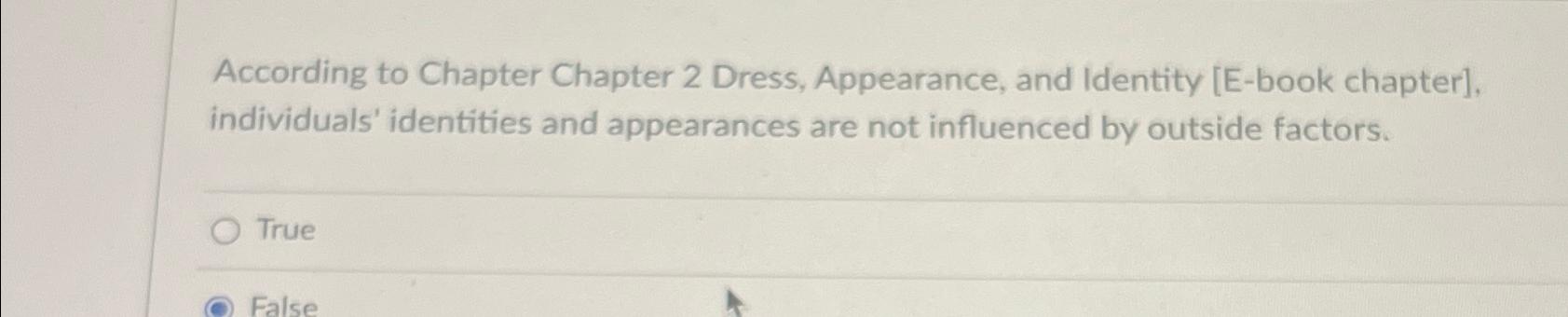Solved According to Chapter Chapter 2 ﻿Dress, Appearance, | Chegg.com