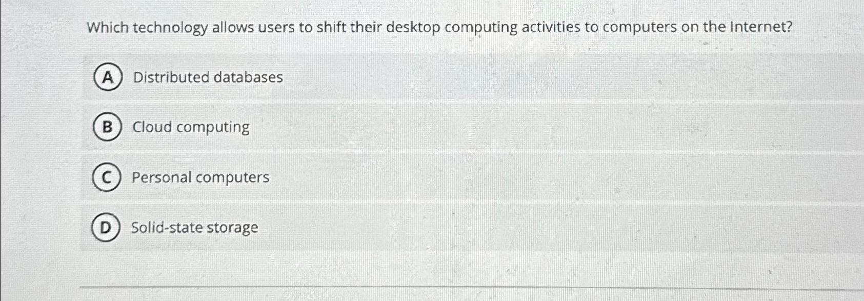 Solved Which technology allows users to shift their desktop | Chegg.com