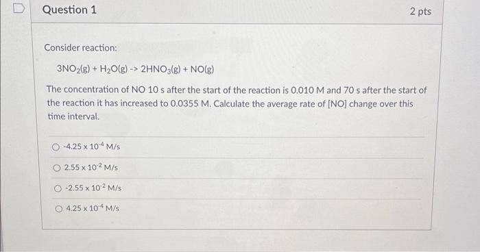 Solved Consider reaction: 3NO2( g)+H2O(g)→2HNO3( g)+NO(g) | Chegg.com