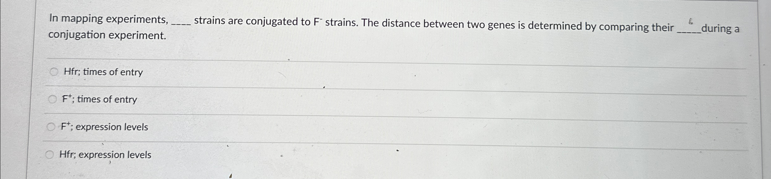 Solved In mapping experiments, q, ﻿strains are conjugated to | Chegg.com