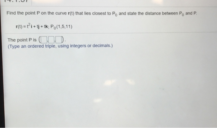 Solved TV Find the point P on the curve r(t) that lies | Chegg.com