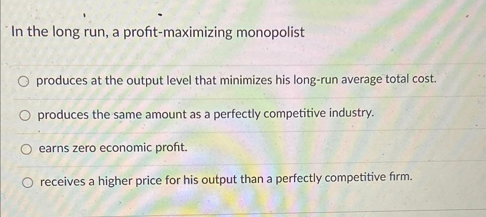 Solved In the long run, a profit-maximizing | Chegg.com