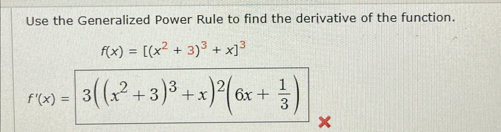 Solved Use the Generalized Power Rule to find the derivative | Chegg.com