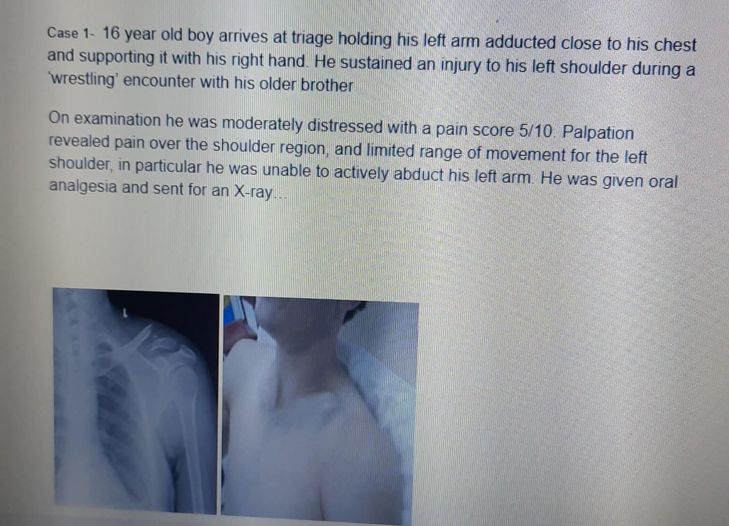 Solved Case 1- 16 year old boy arrives at triage holding his | Chegg.com