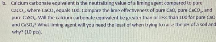 Solved b. Calcium carbonate equivalent is the neutralizing | Chegg.com