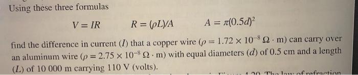 Solved Using these three formulas V= IR R= (LYA A = (0.50) | Chegg.com