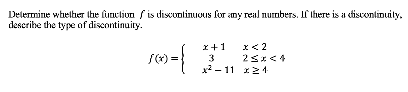 Solved Determine whether the function f ﻿is discontinuous | Chegg.com
