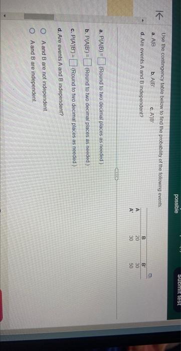 Solved Use the contingency table below to find the | Chegg.com