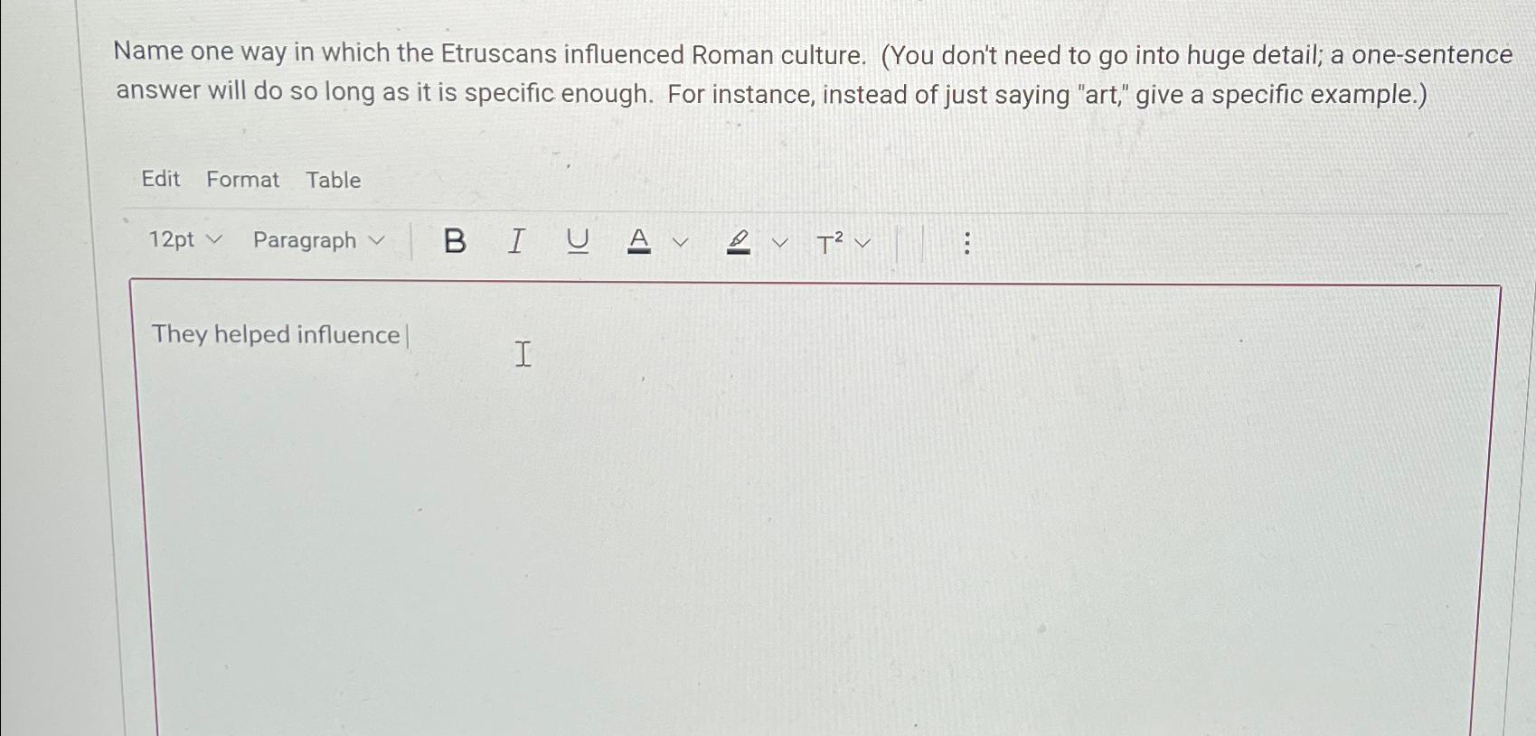Solved Name one way in which the Etruscans influenced Roman | Chegg.com