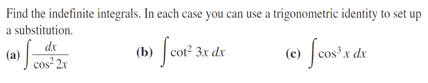 Solved Find the indefinite integrals. In each case you can | Chegg.com
