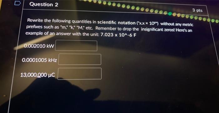 Solved Rewrite the following quantities in scientific | Chegg.com