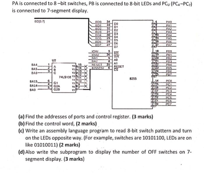 Solved PA is connected to 8-bit switches, PB is connected to | Chegg.com