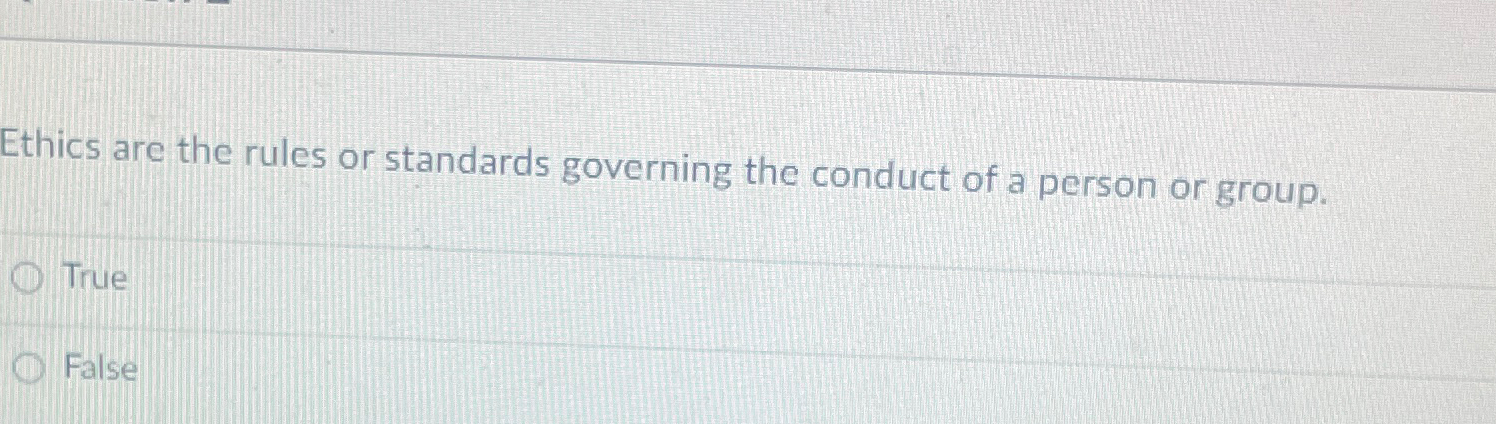Solved Ethics are the rules or standards governing the | Chegg.com