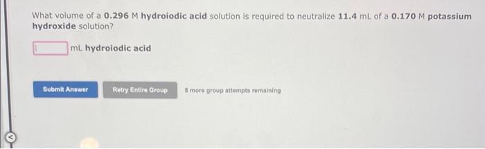 Solved What volume of a 0.296M hydroiodic acid solution is | Chegg.com