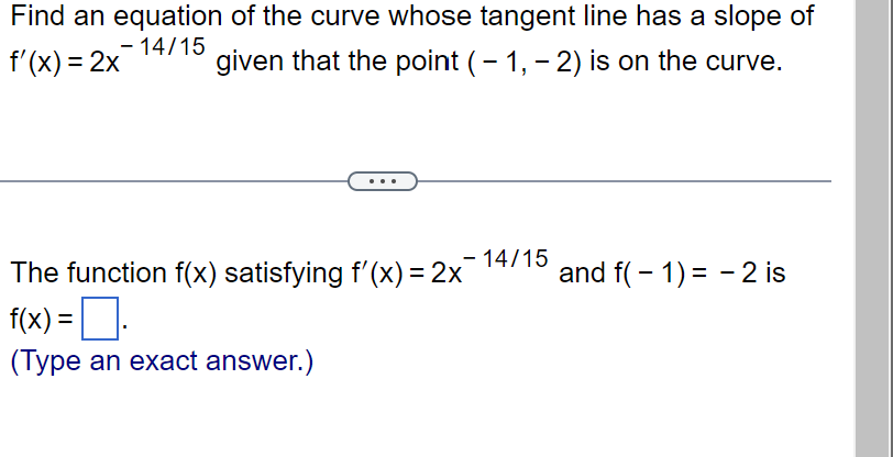 Solved Find an equation of the curve whose tangent line has | Chegg.com
