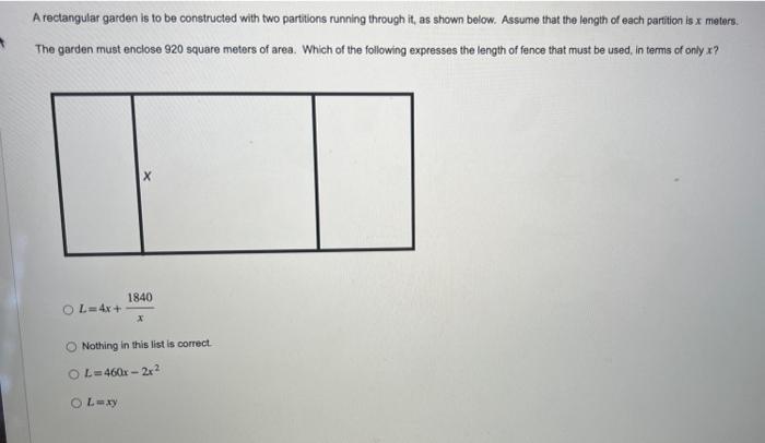 Solved A rectangular garden is to be constructed with two | Chegg.com