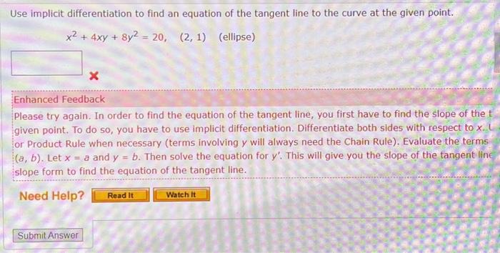 Solved Use implicit differentiation to find an equation of | Chegg.com