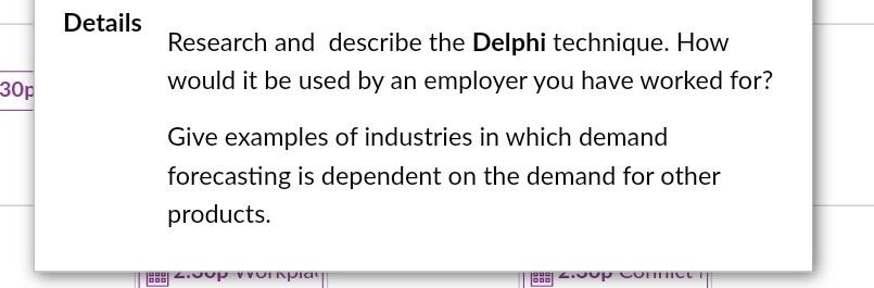 Solved Research and describe the Delphi technique. How would | Chegg.com