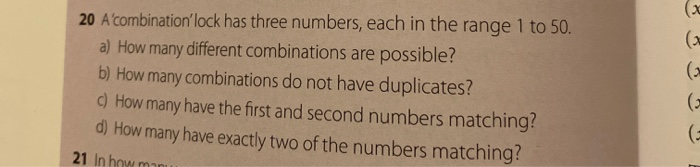 Solved 20 A combination'lock has three numbers, each in the | Chegg.com