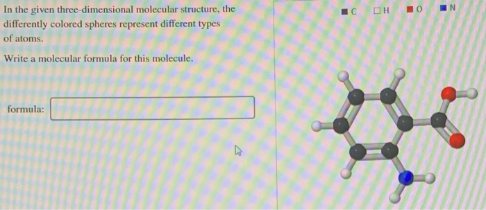 Solved 10 IN сон In the given three-dimensional molecular | Chegg.com