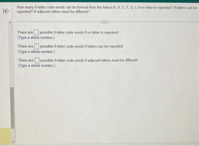 Solved How many 6 -etter code words can be formed from the | Chegg.com
