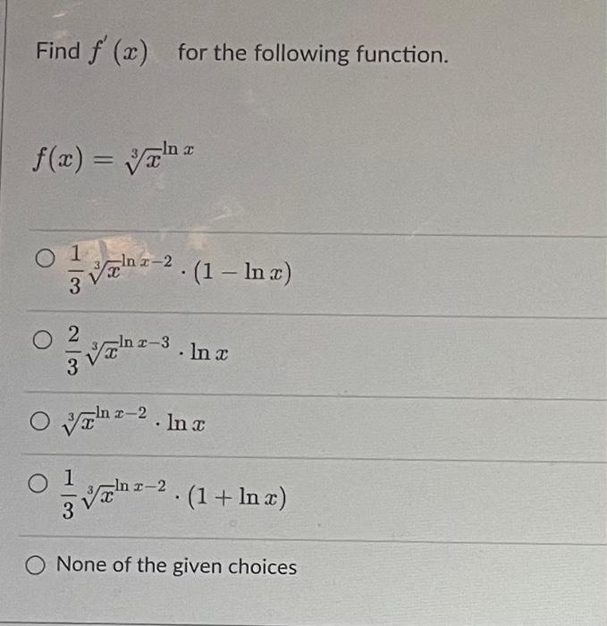 Solved Find f′(x) for the following function. f(x)=3xlnx | Chegg.com