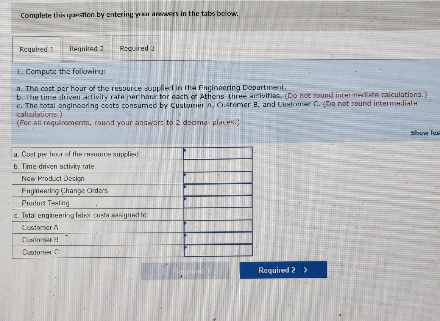 Solved Athens Company is conducting a time-driven | Chegg.com