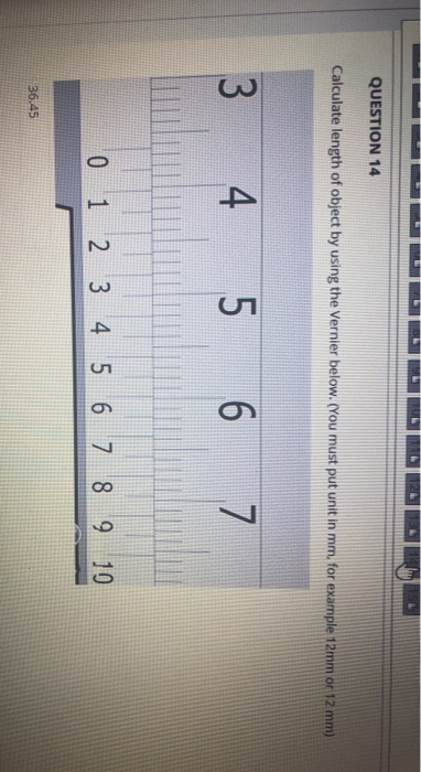 Solved QUESTION 14 Calculate length of object by using the | Chegg.com
