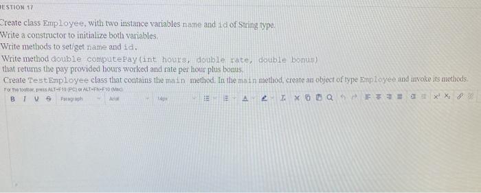 Solved DESTION 17 reate class Employee, with two instance | Chegg.com Solved DESTION 17 reate class Employee, with two instance | Chegg.com