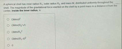 Solved A spherical shell has inner radius R1, ﻿outer radius | Chegg.com