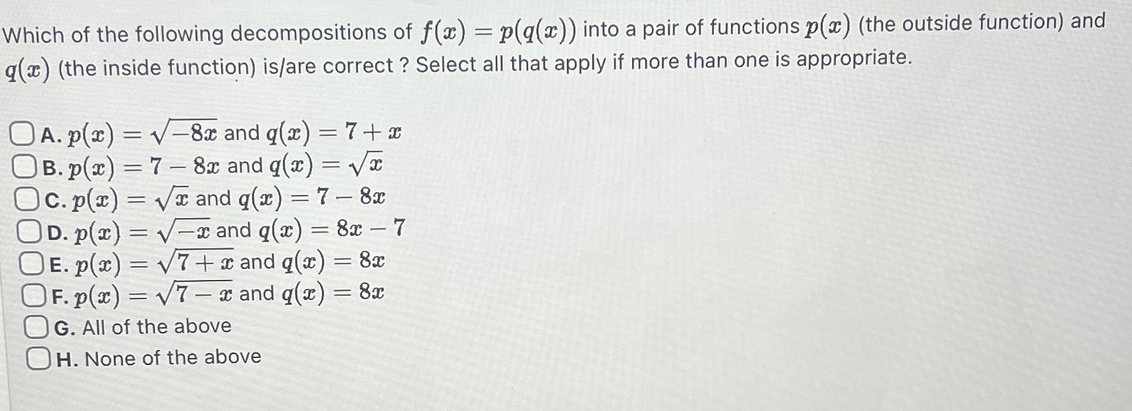 Solved Which of the following decompositions of f(x)=p(q(x)) | Chegg.com