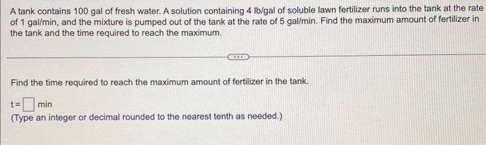 Solved A tank contains 100gal of fresh water. A solution | Chegg.com