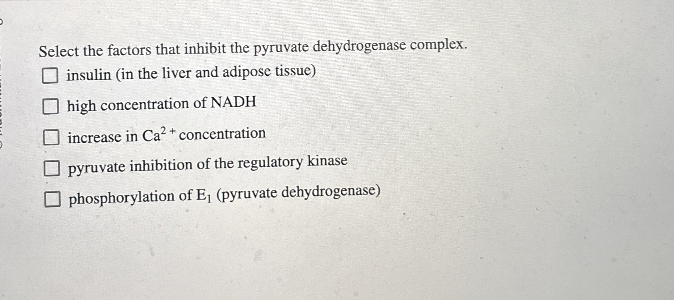 Solved Select the factors that inhibit the pyruvate | Chegg.com