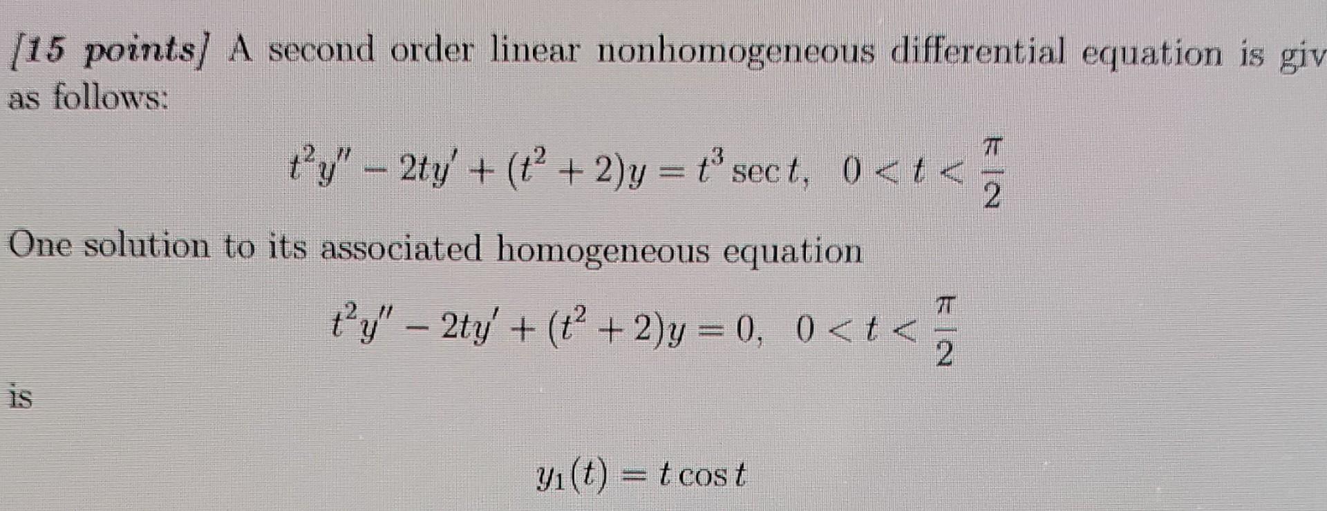 Solved [15 points] A second order linear nonhomogeneous | Chegg.com