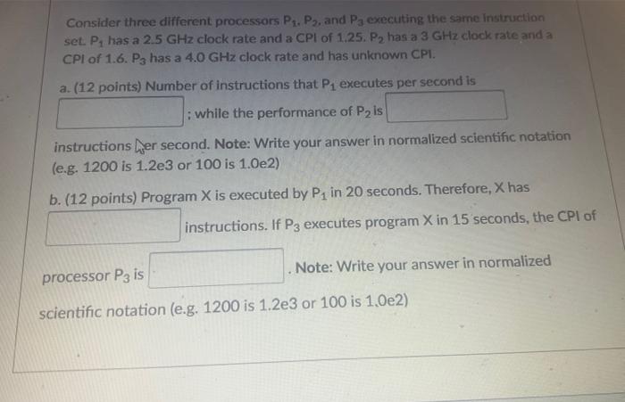 Solved Consider three different processors P1,P2, and P3 | Chegg.com