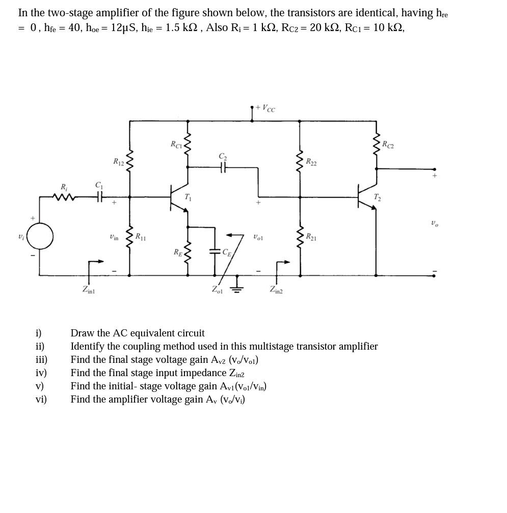 Solved In the two-stage amplifier of the figure shown below, | Chegg.com