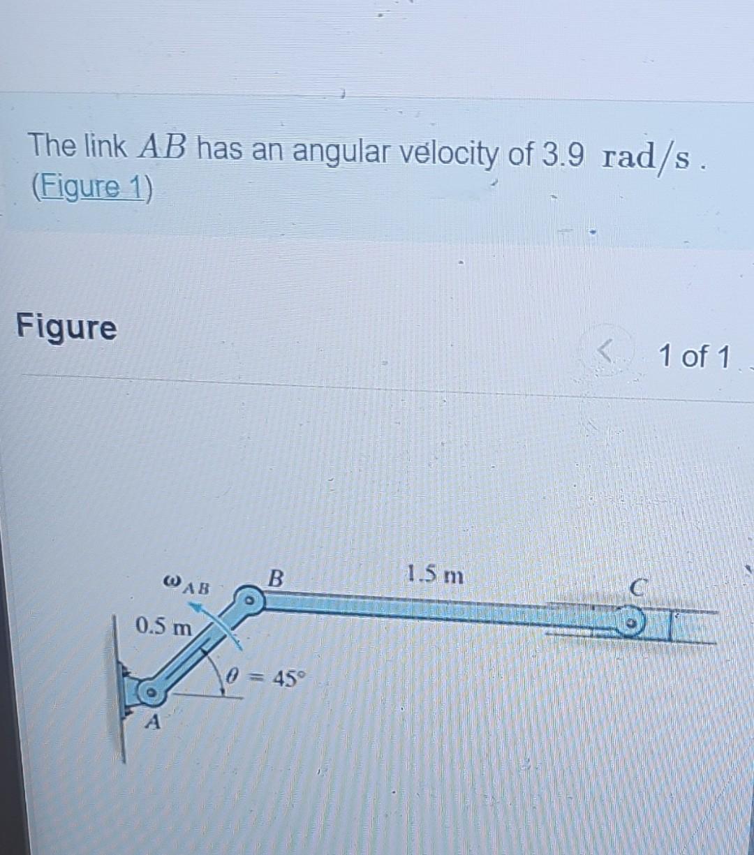 Solved The link AB has an angular vélocity of 3.9rad/s. | Chegg.com