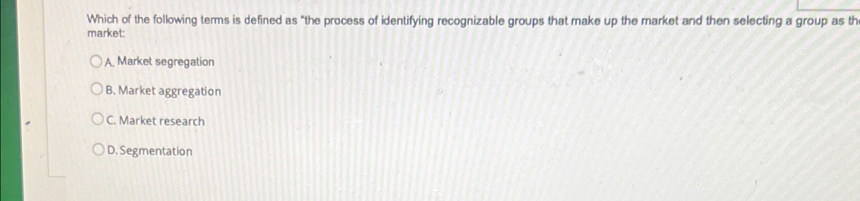 Solved Which of the following terms is defined as "the | Chegg.com