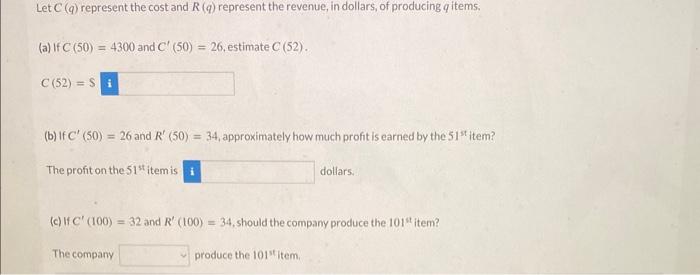 Solved Let C(q) represent the cost and R(q) represent the | Chegg.com Solved Let C(q) represent the cost and R(q) represent the | Chegg.com