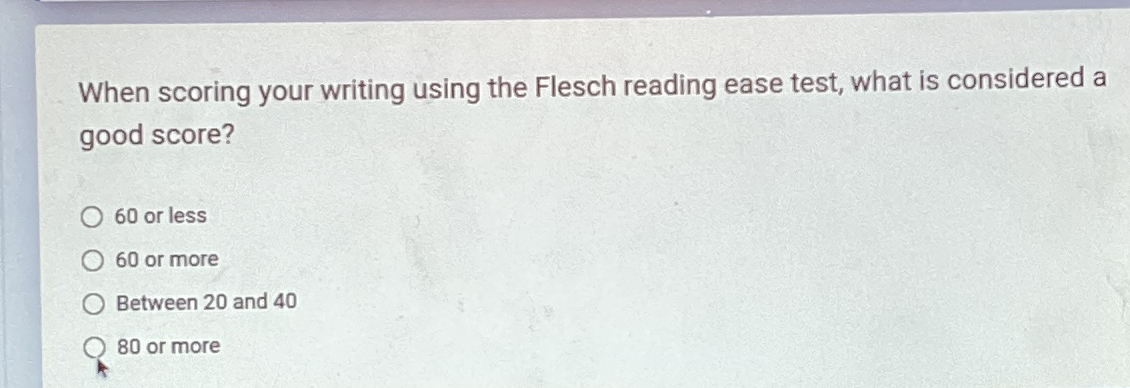 Solved When scoring your writing using the Flesch reading | Chegg.com